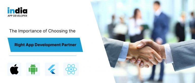 Choosing the Right App Development Partner | Key Considerations